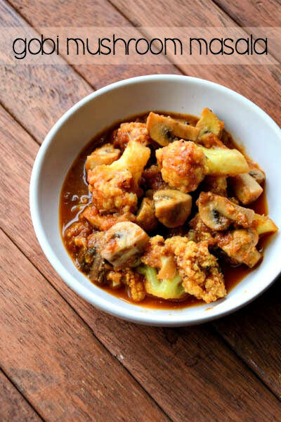 Easy Gobi Mushroom Masala Recipe, Step by Step - Edible Garden